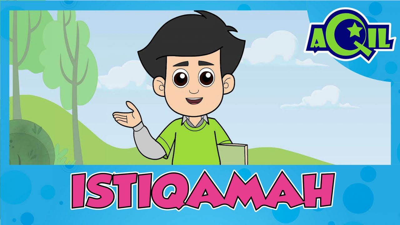 AQIL | siri baru | Ep 7 bhg 3 | Istiqamah - YouTube