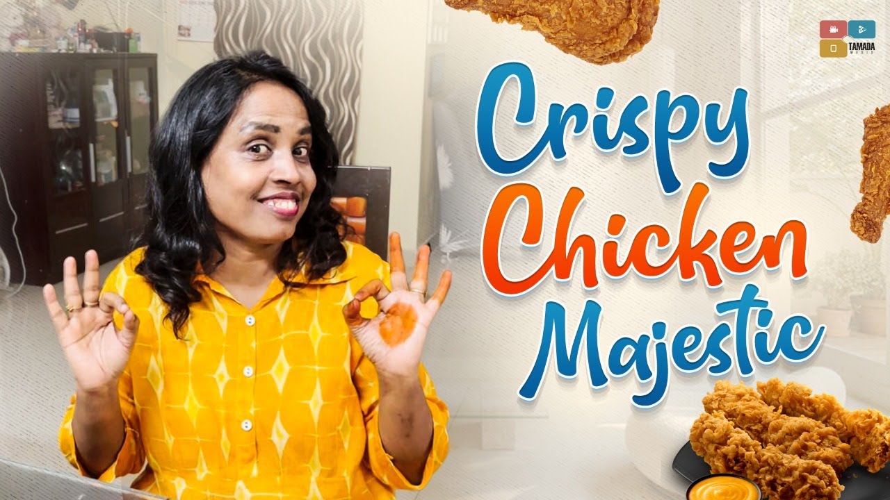 CRISPY CHICKEN MAJESTIC | Chicken Recipe | Vijaya Preetham | Tamada ...