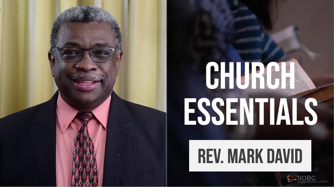 Church Essentials | Rev. Mark David | 07.06.2020 - YouTube