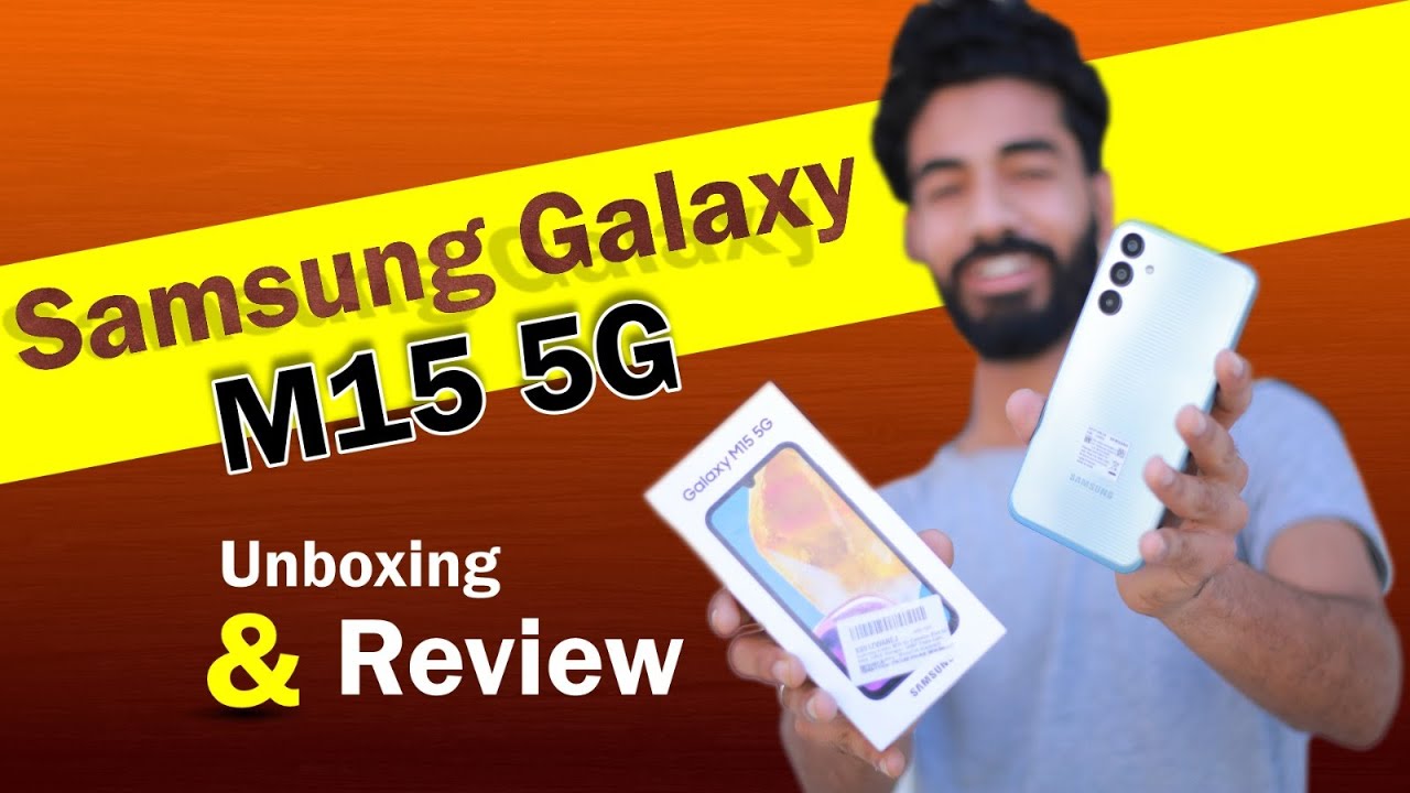 Samsung Galaxy M15 5G Unboxing & First Look | New 5g Phone | Technical ...