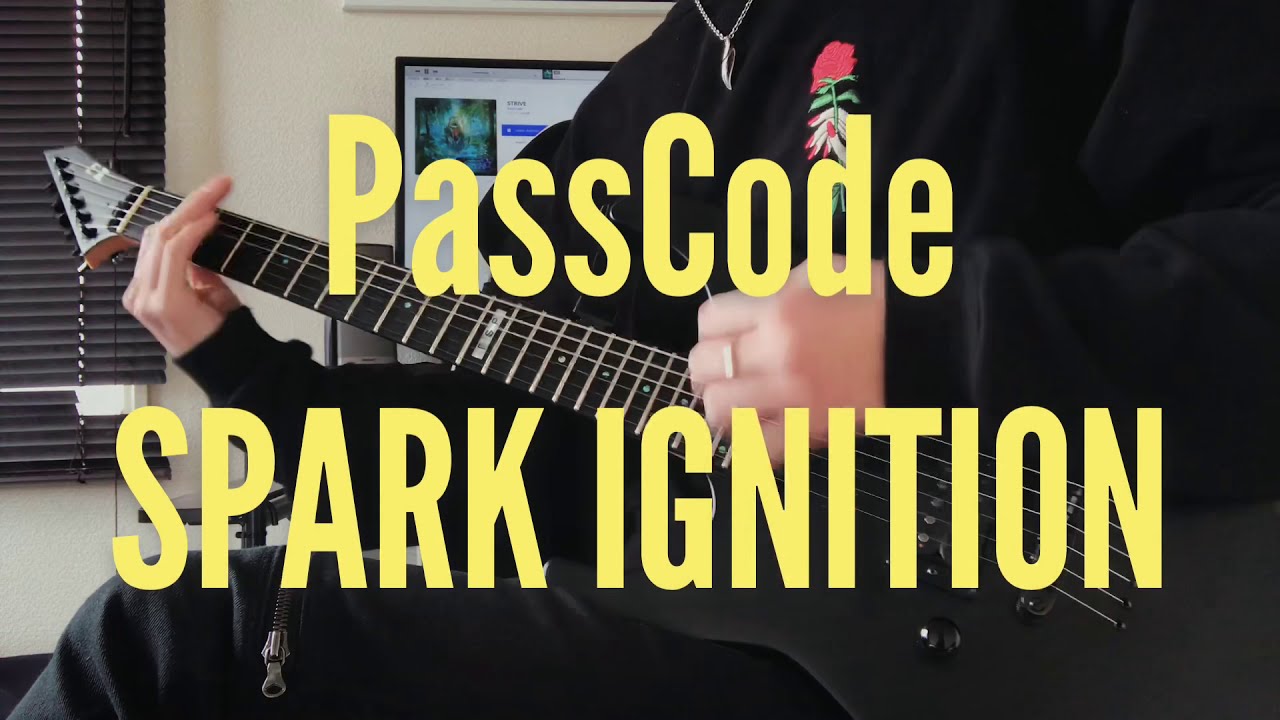 PassCode/SPARK IGNITION弾いてみた【STRIVE】 - YouTube