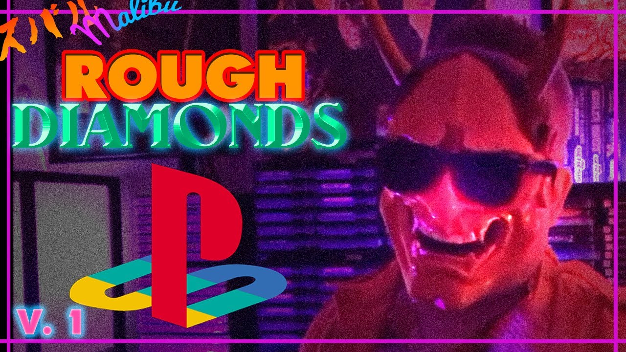 PS1 Rough Diamonds - YouTube
