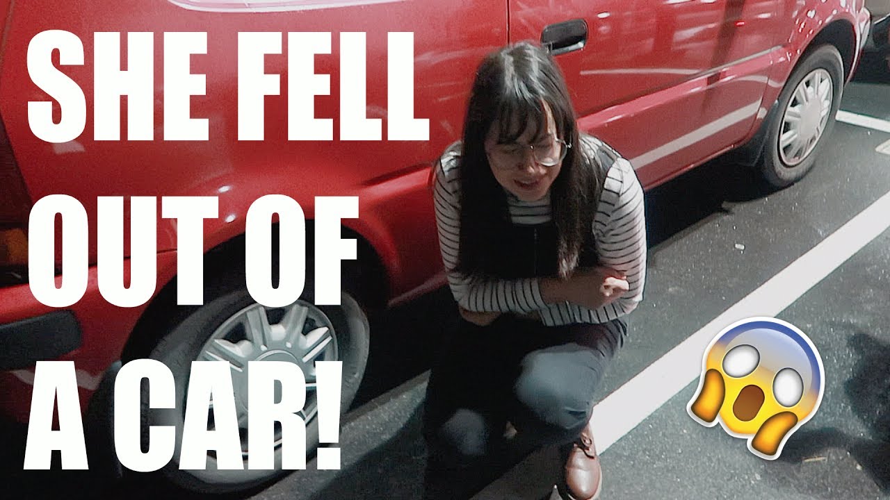 SHE FELL OUT OF A CAR! - YouTube