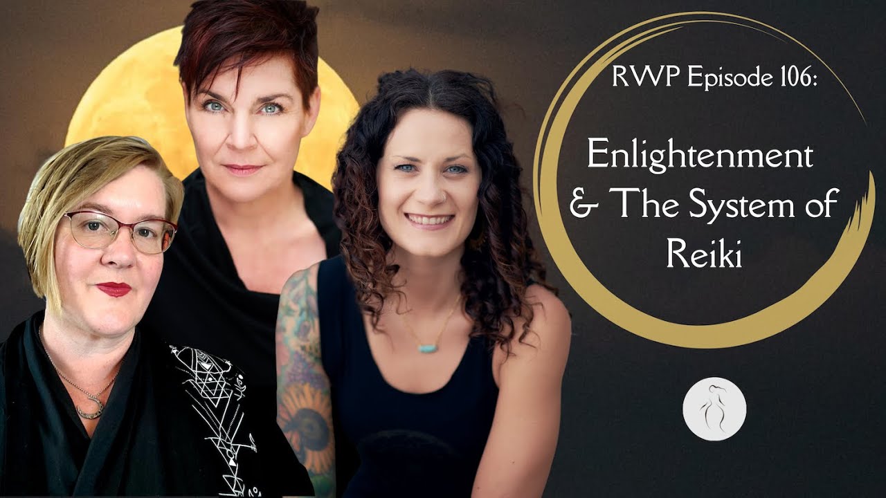 Enlightenment & the System of Reiki with Reiki Women Podcasts - YouTube