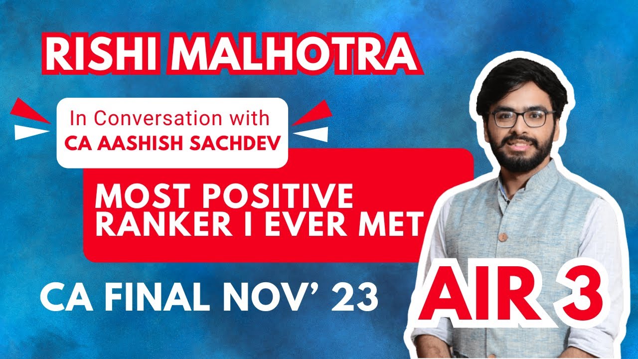 First Interaction with CA Final - AIR 3 Rishi Malhotra | CA Results Nov ...