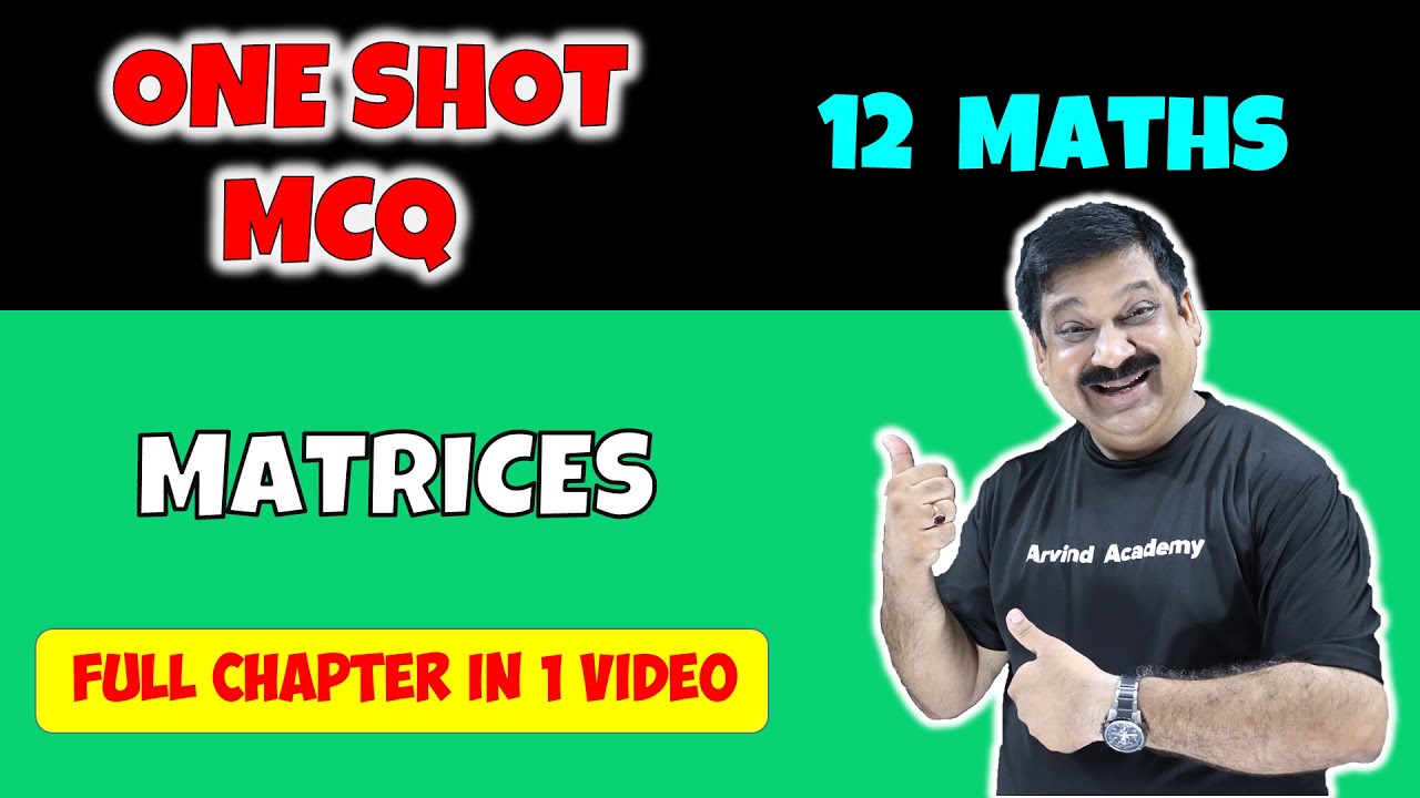 Matrices MCQs of NCERT Class 12 Maths Chapter 3 Matrices, One shot MCQ ...