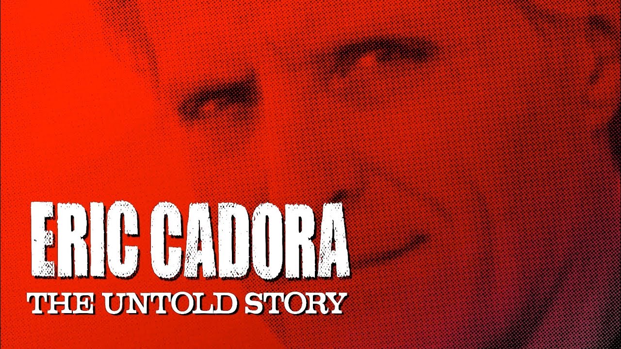 ERIC CADORA: THE UNTOLD STORY (HD) - YouTube