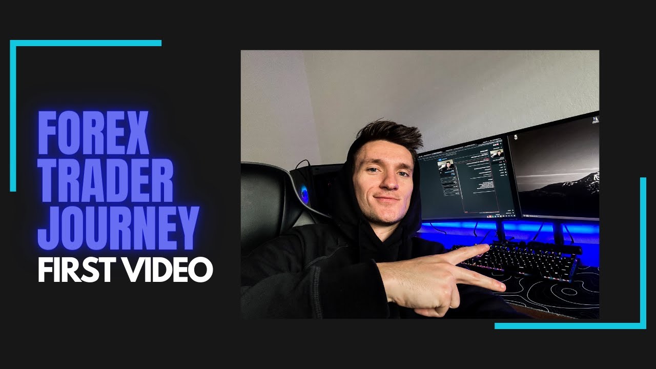 MY FIRST VIDEO !!! / FOREX JOURNEY BEGINS - YouTube