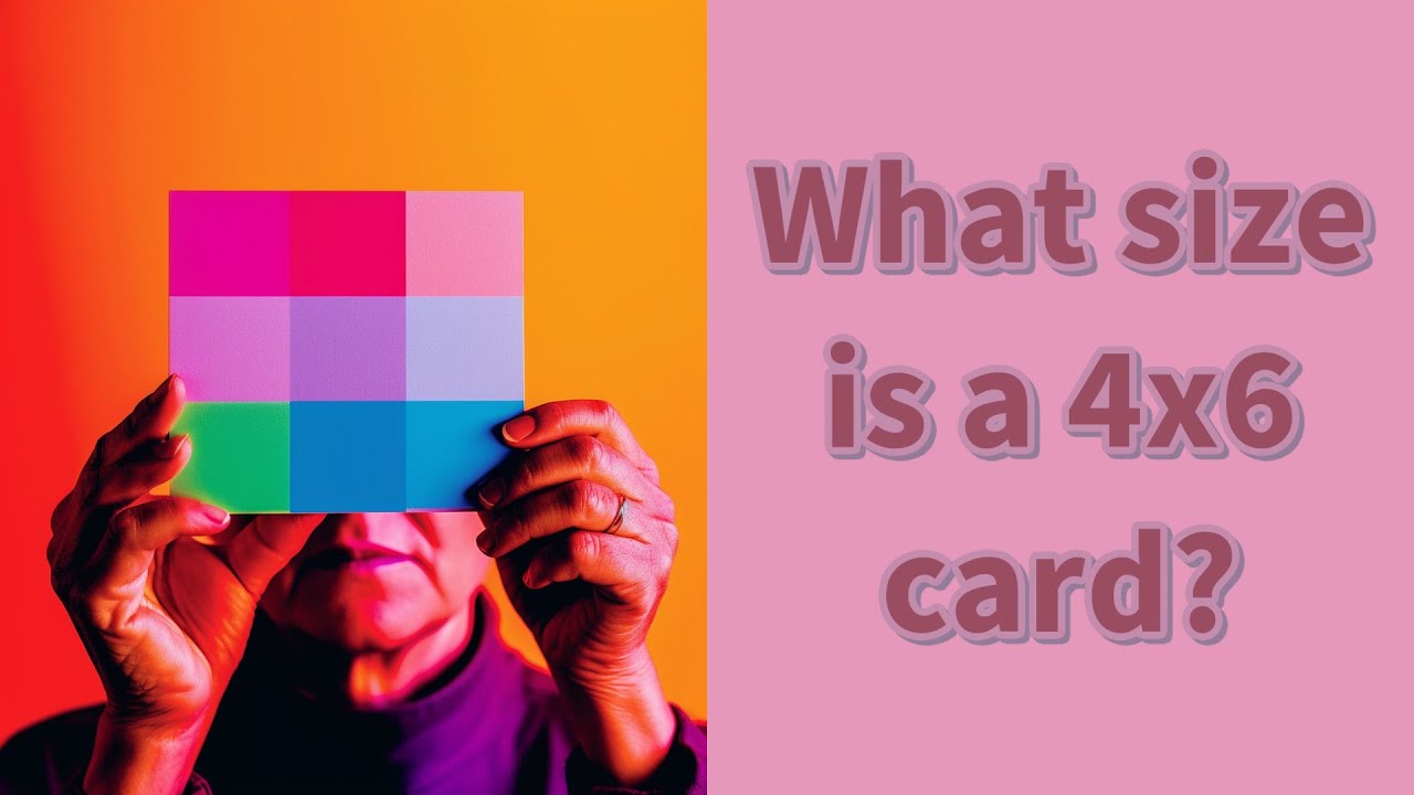 What Size Is A 4x6 Card YouTube What Size Is A 4x6 Card YouTube