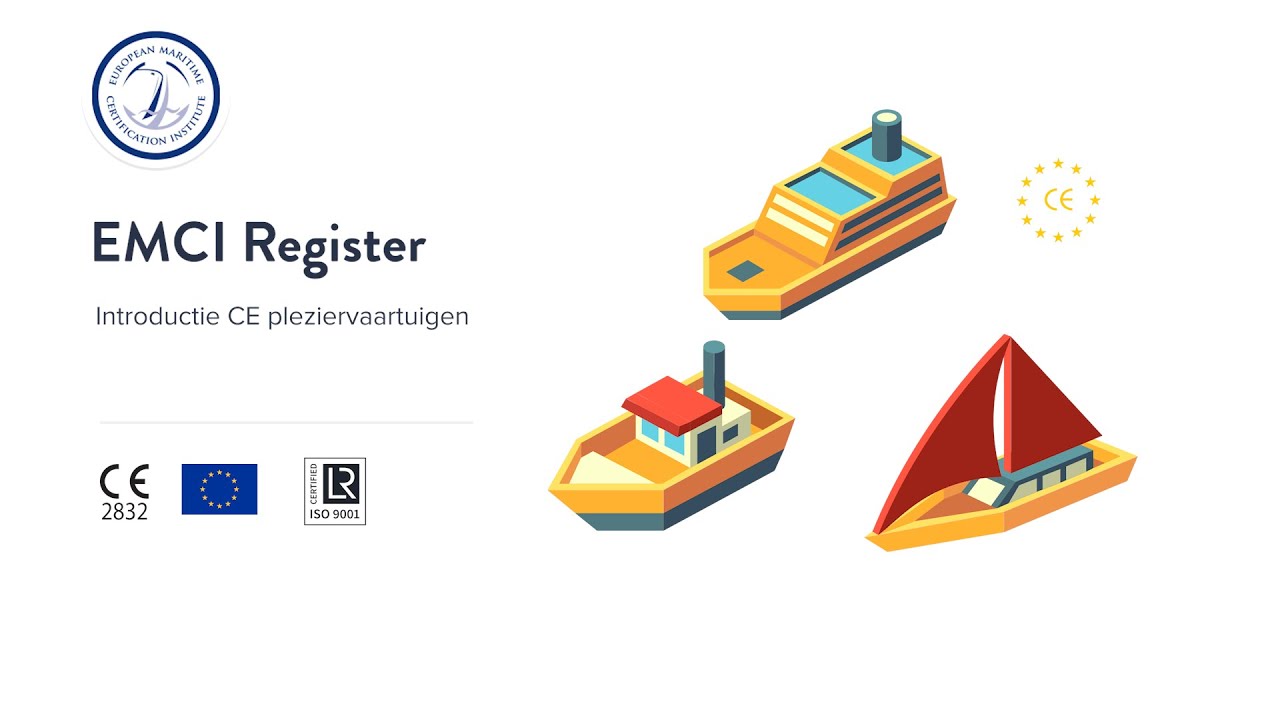 EMCI Register | Wat is CE voor pleziervaartuigen? - YouTube