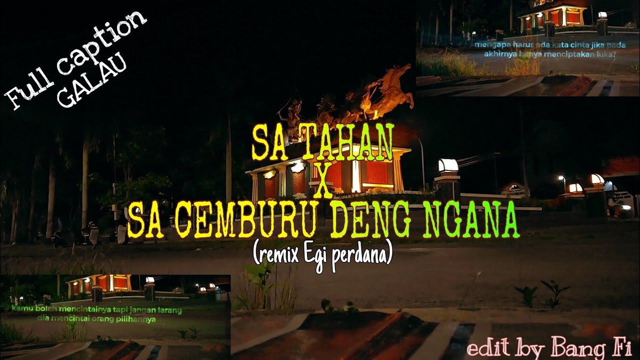 Full Caption Galauπ₯dj Sa Tahan X Sa Cemburu Deng Ngana Slow Kane Viral