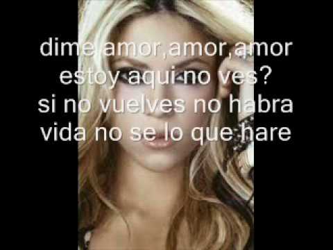 Si Tu No Vuelves - Shakira Ft Miguel Bose (Letra) - YouTube
