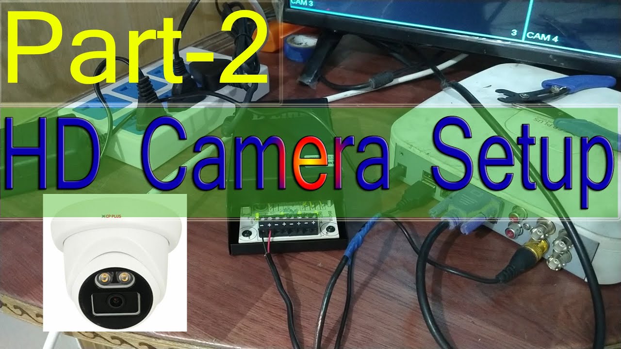 Howto setup CCTV Camera's DVR/Connectors/Power Supply Part 2 Learn CCTV ...