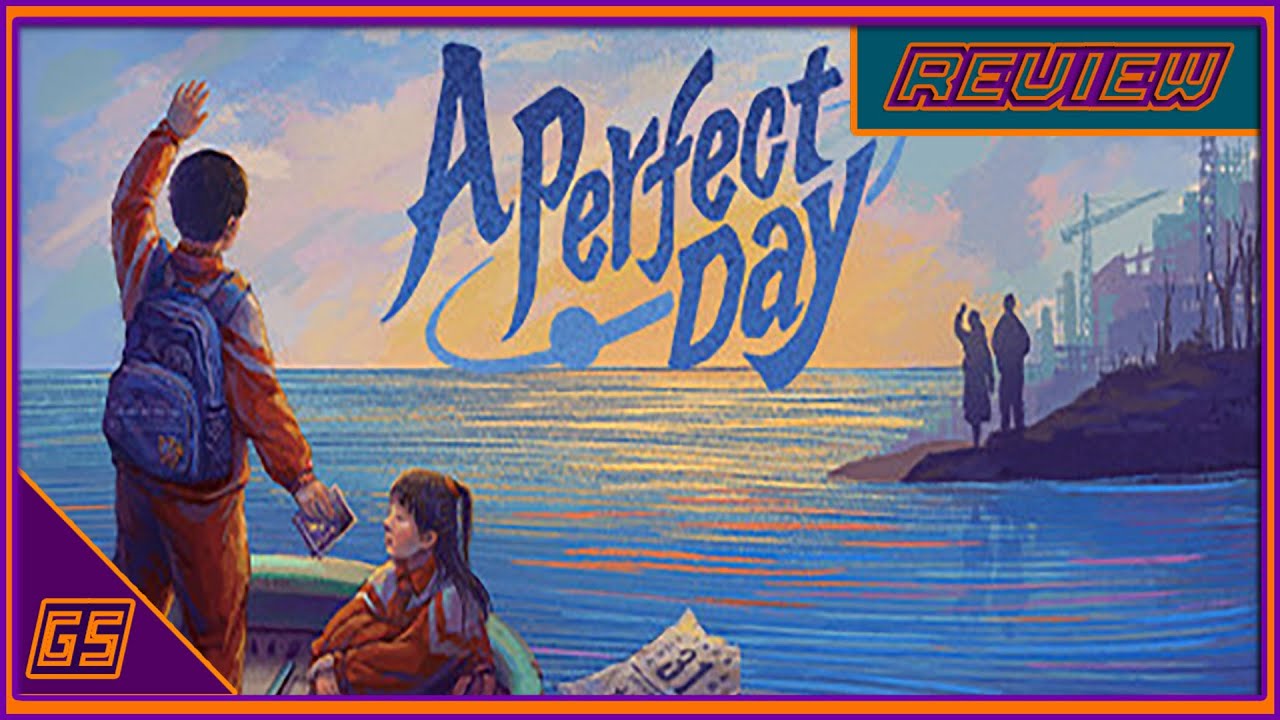 A Perfect Day Review - YouTube