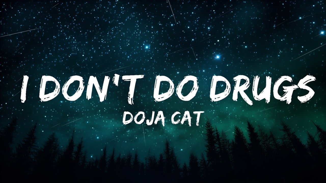 Doja Cat - I Don't Do Drugs (Lyrics) ft. Ariana Grande | 30mins with ...