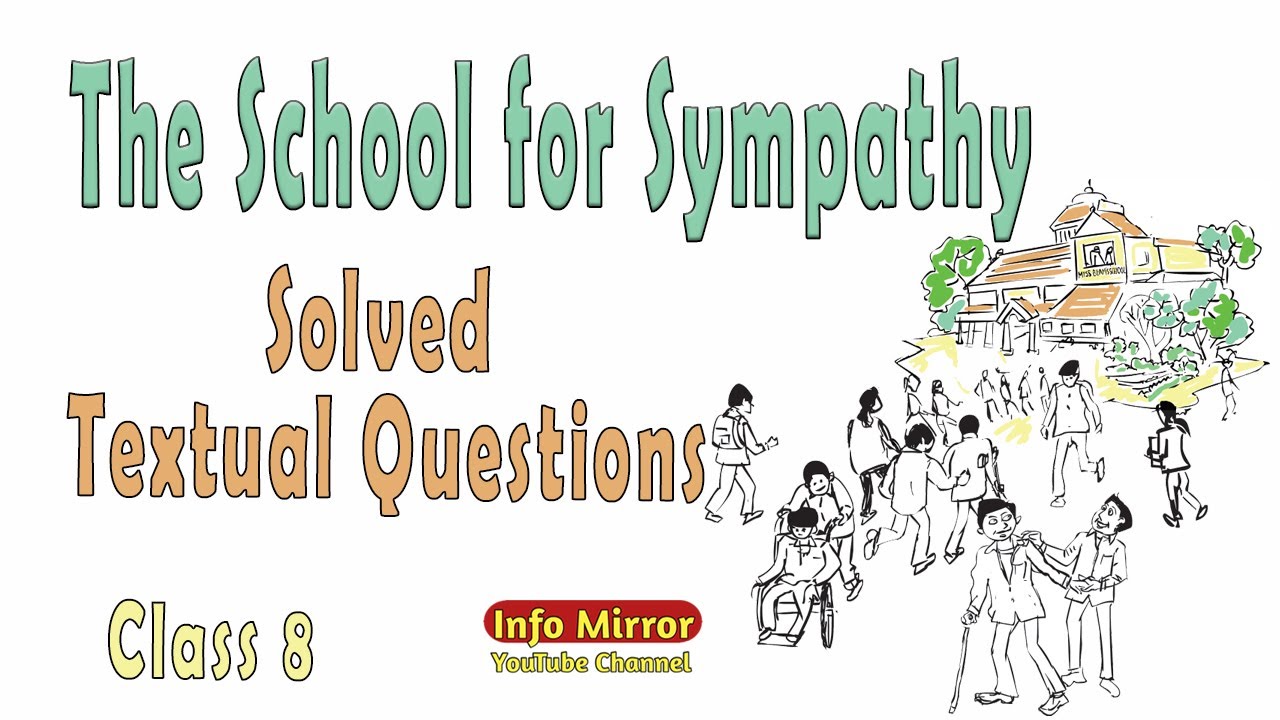 the-school-for-sympathy-class-8-textual-questions-info-mirror