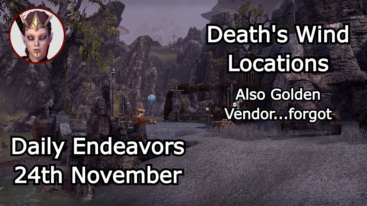 Death's Wind Locations / Daily Endeavors Walkthrough - ESO (24th ...
