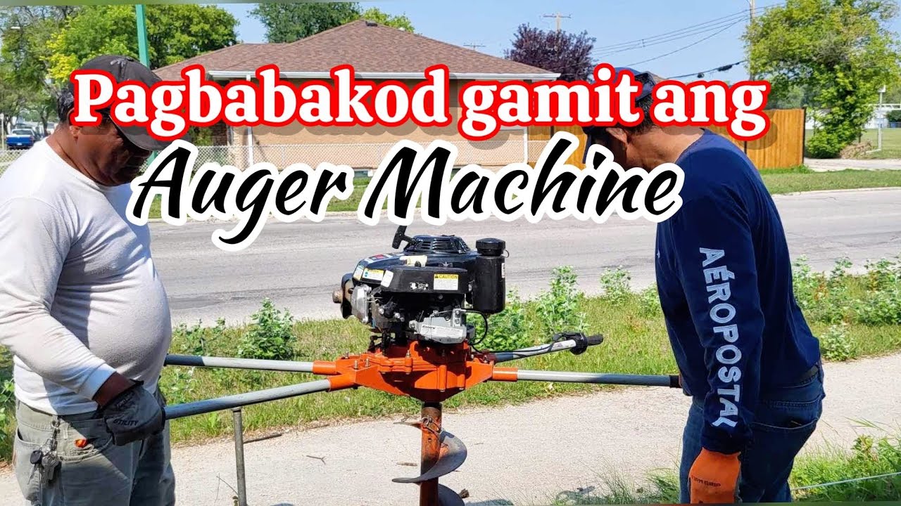 Madaling Pagbabakod Gamit Ang Auger Machine - YouTube