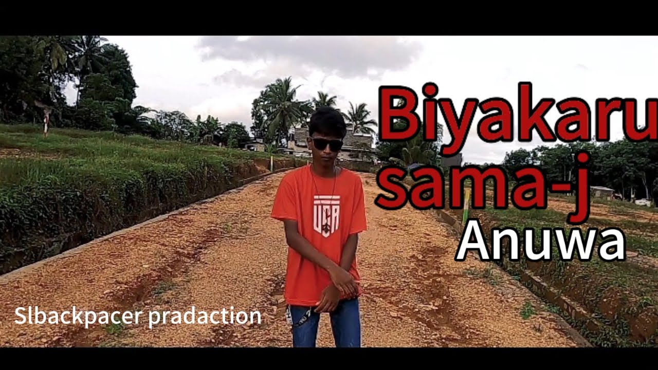 @Anuwarap-ck7ms anuwa - biyakaru sama-j (බියකරු සමජේ) official music ...