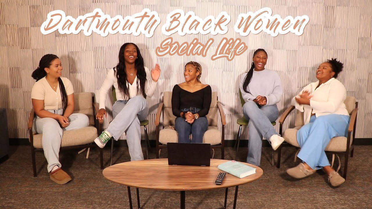 Dartmouth Black Women: Social Life Experience - YouTube