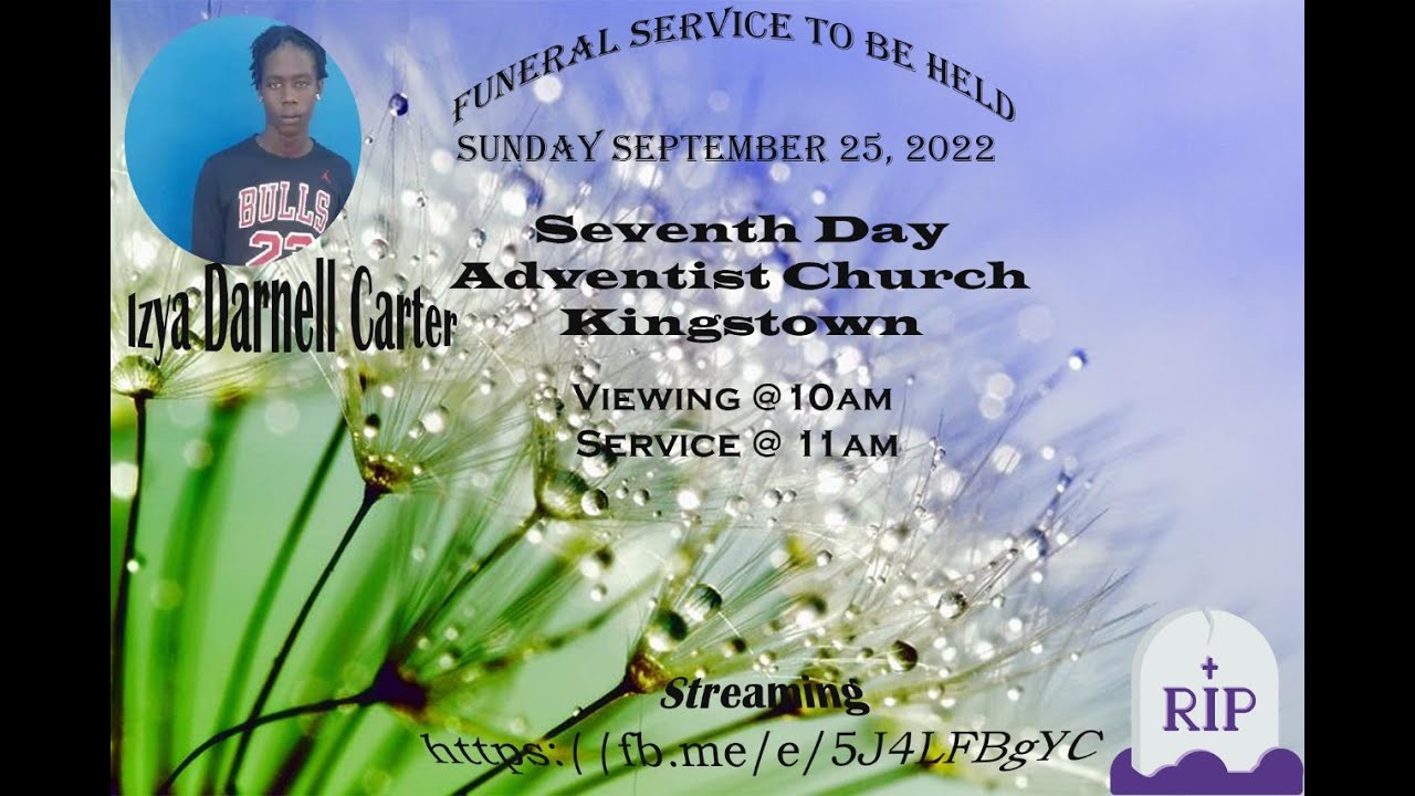 The funeral of the late Izya Darnell Carter Seventh day Adventist ...