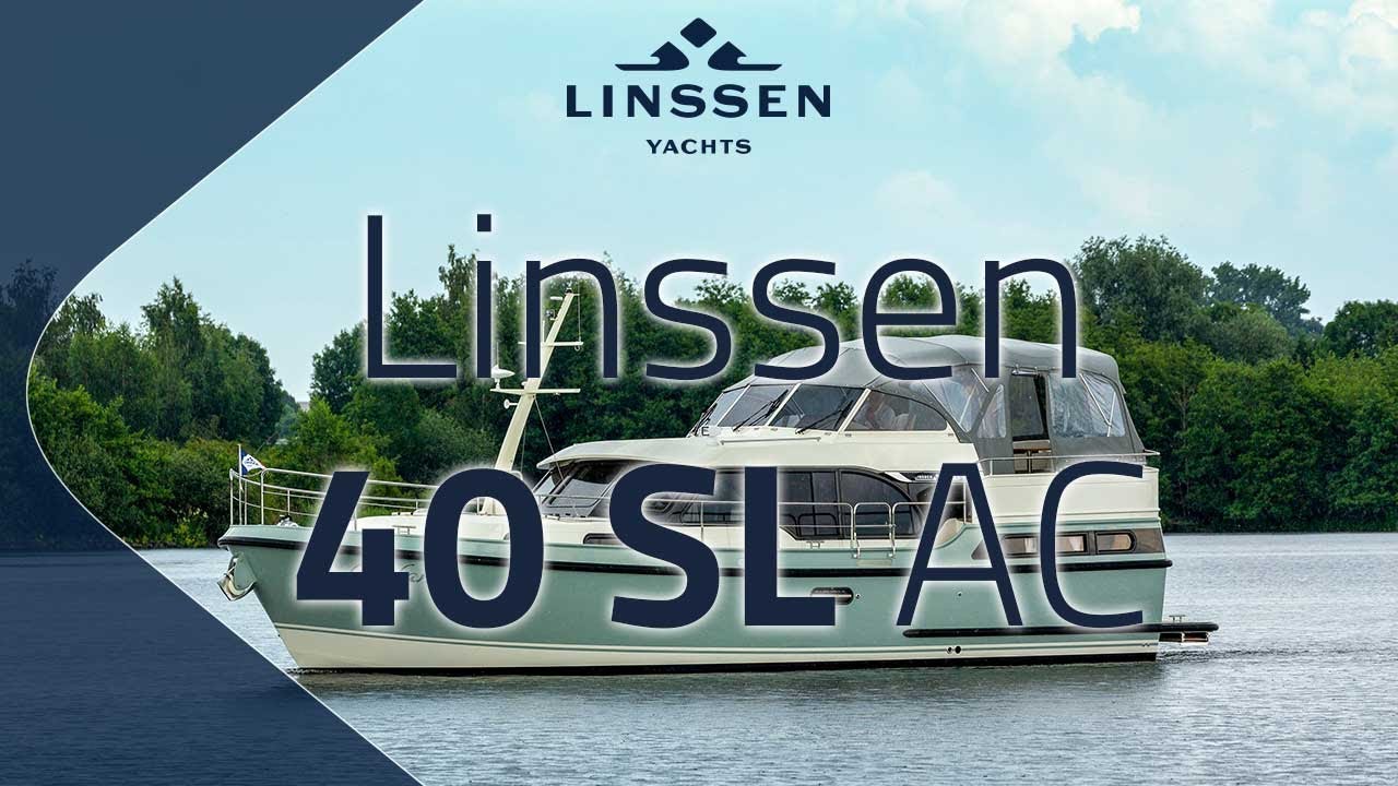 Linssen 40 SL AC - 12,85 x 4,25 m (40') - YouTube