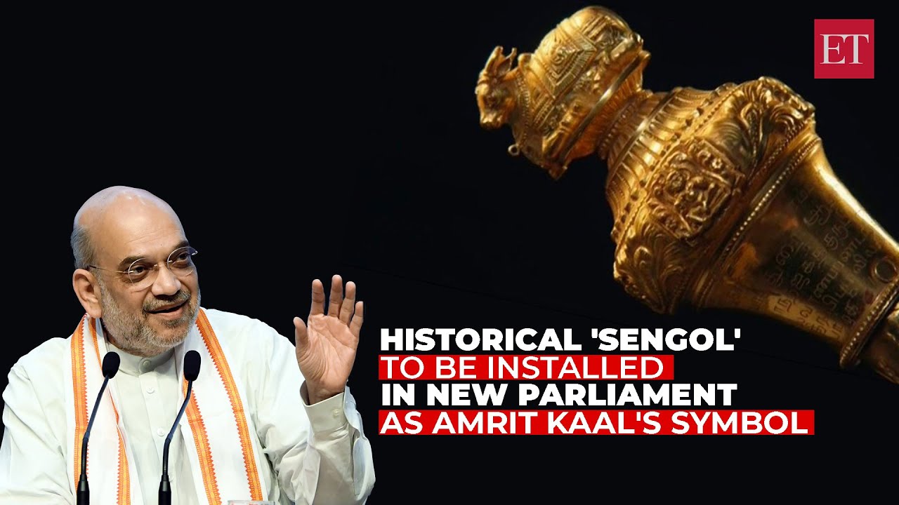 Legacy of 'Sengol' and why it'd be installed in new Parliament building ...