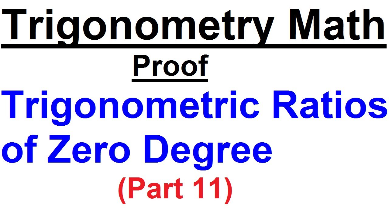 How to Find Trigonometric Ratio of Zero (0) Degree Angle - Trigonometry ...