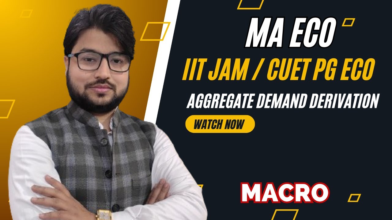 MACRO / Aggregate demand derivation / IIT JAM/PG ECO by Sameer Chaudhary - YouTube