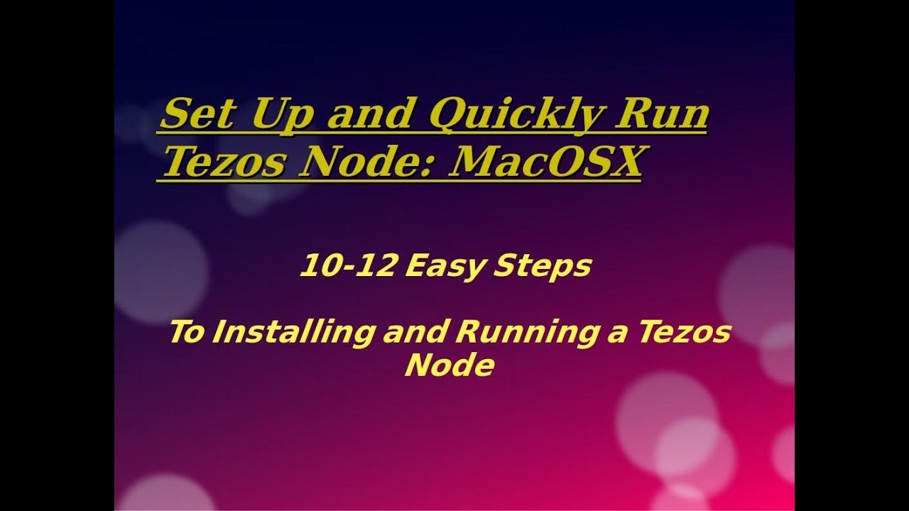 Quick and Easy Tezos Node installation on MacOSX - YouTube