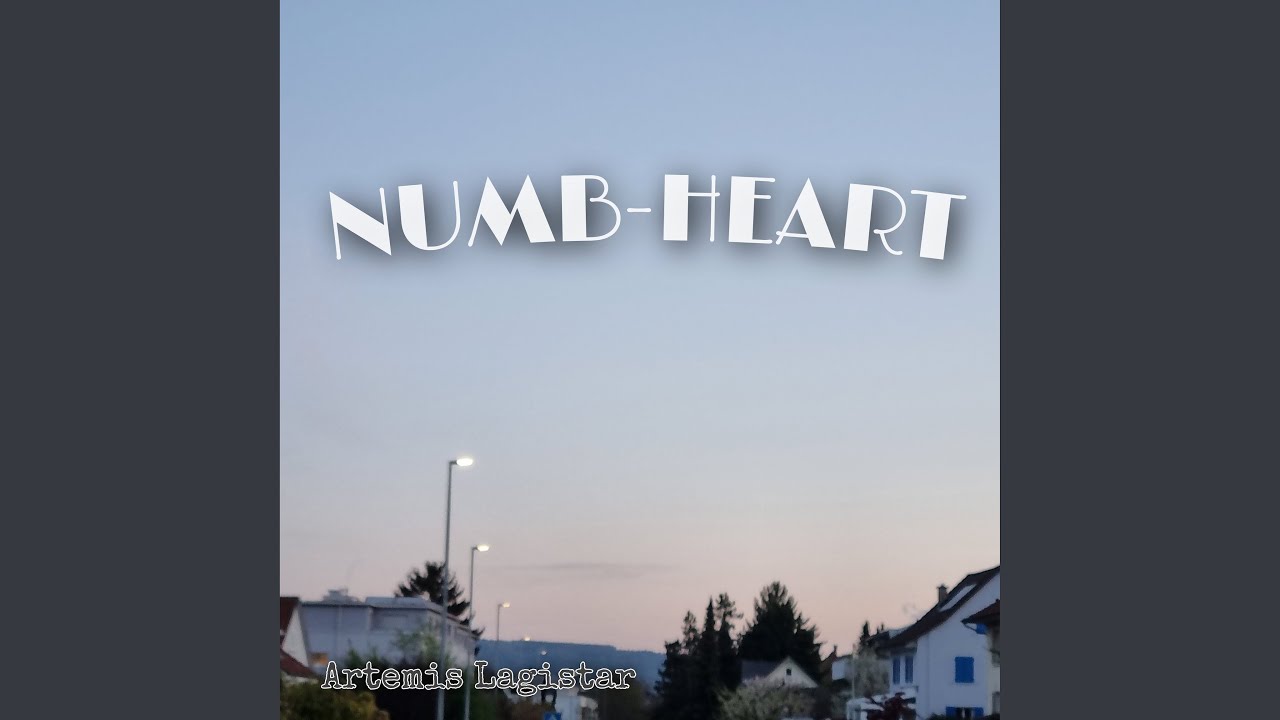 NUMB-HEART - YouTube