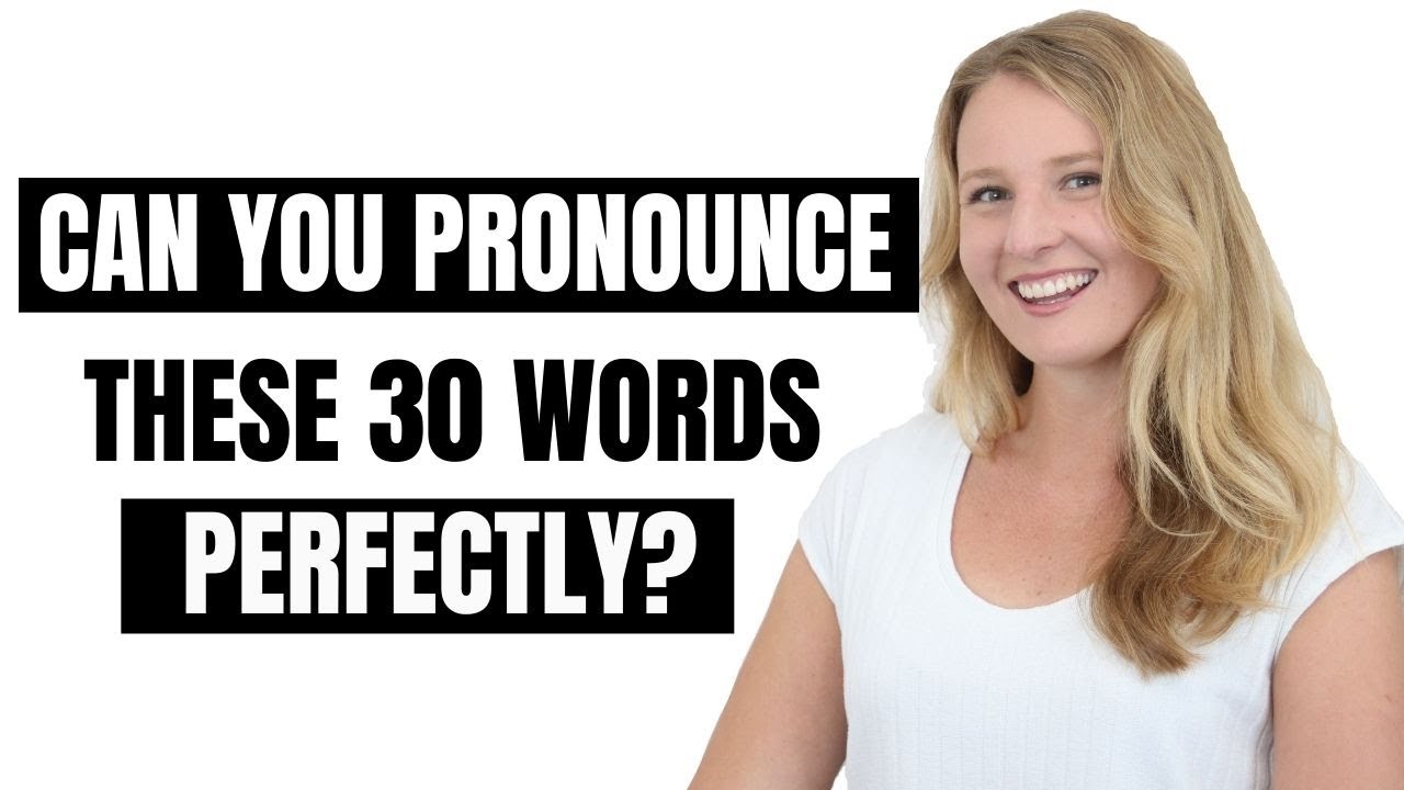 PRONOUNCE 30 COMMON ENGLISH WORDS PERFECTLY! English Pronunciation ...
