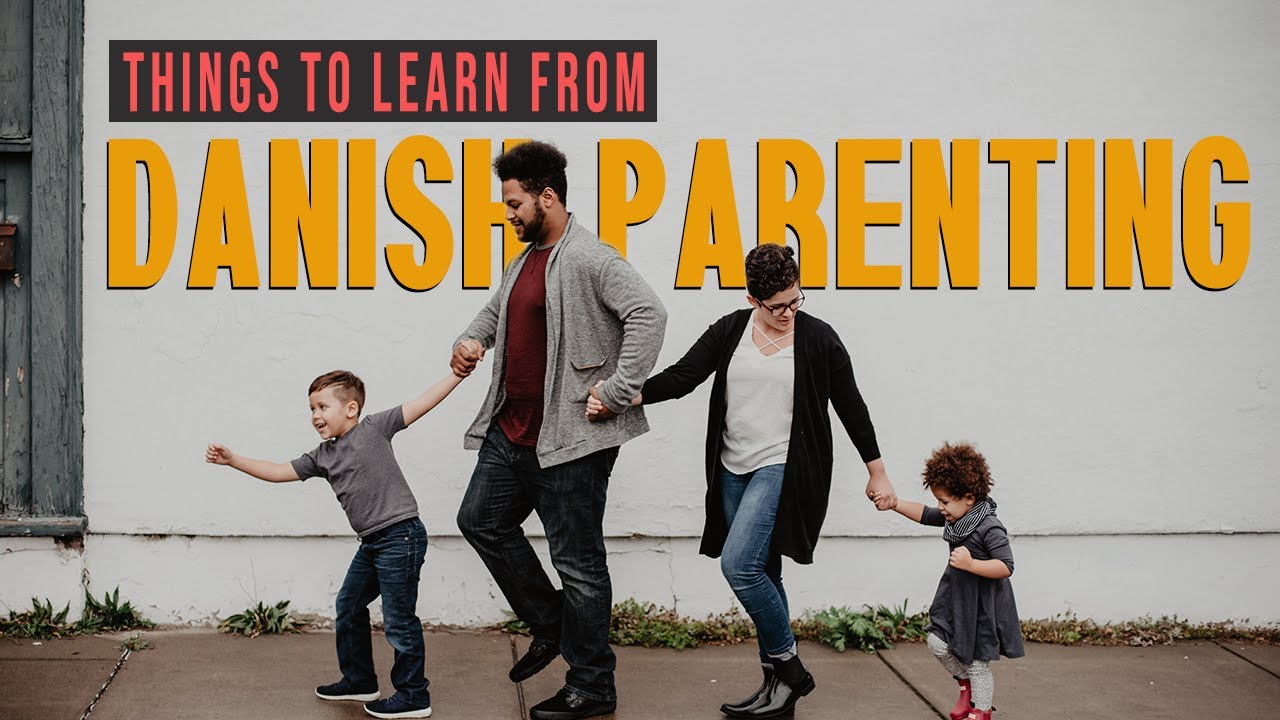 What makes Danish Parenting unique? #parenting #denmark # ...
