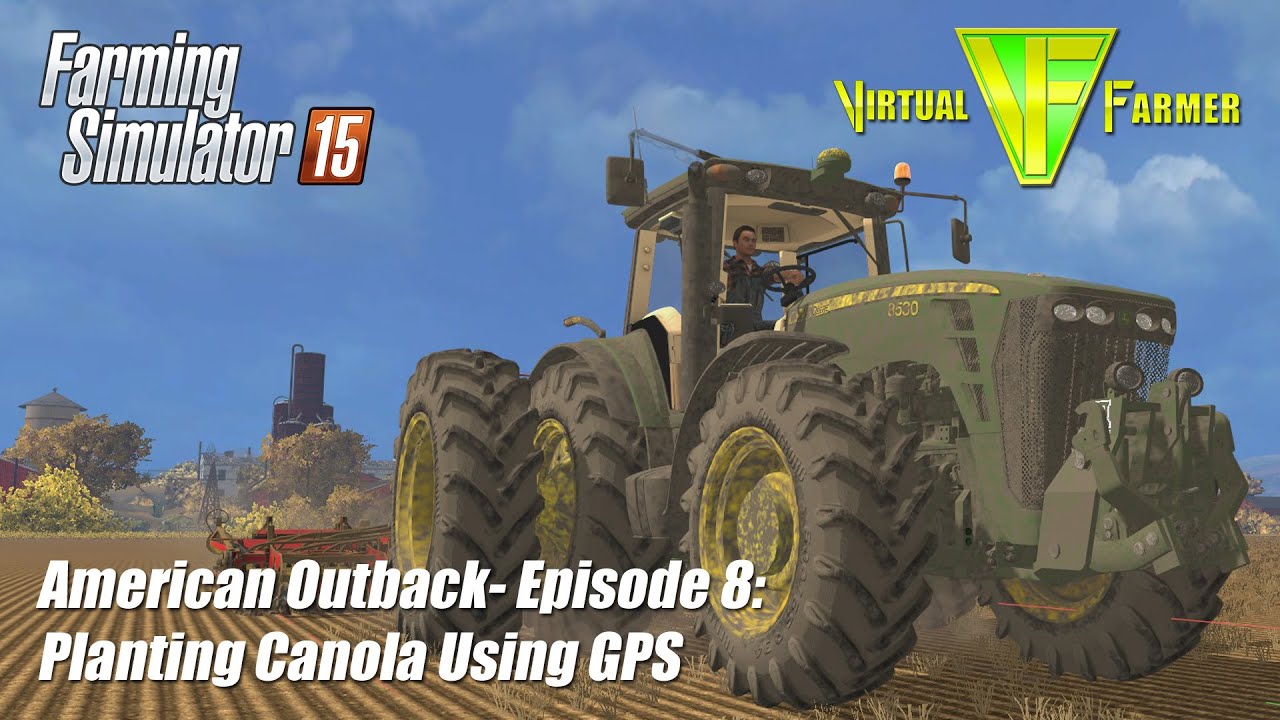 Let's Play Farming Simulator 15 - American Outback Ep8: Planting Canola ...