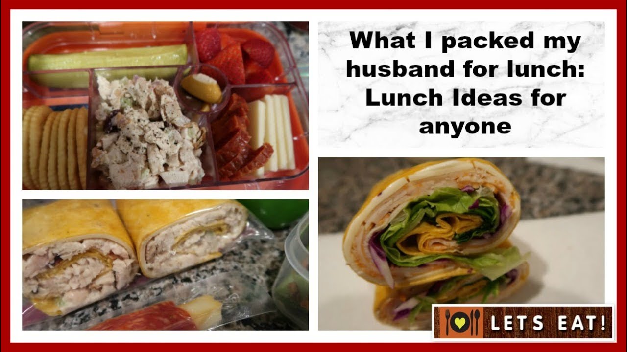 What I packed my husband for Lunch | Lunch Ideas for anyone! - YouTube