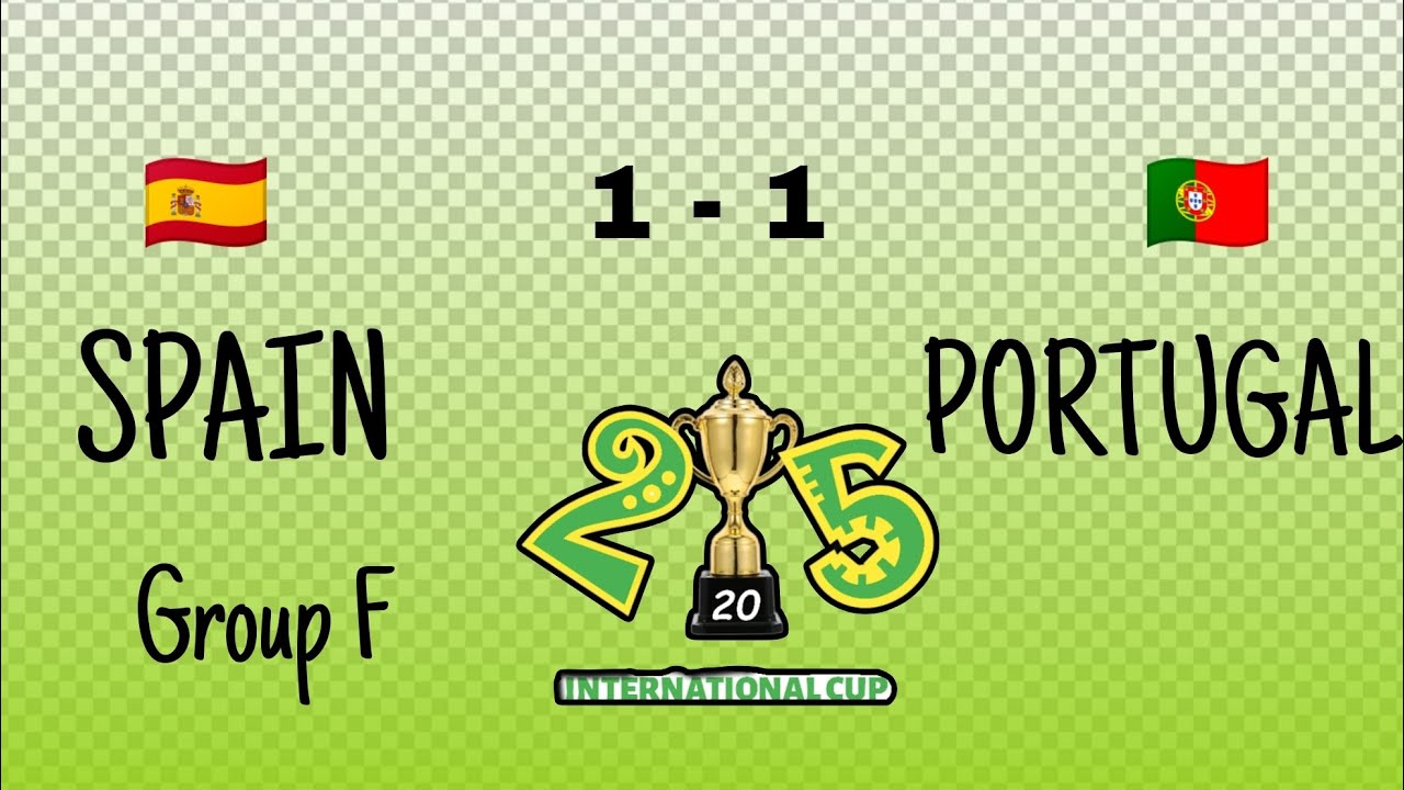 Spain vs Portugal | Group F (M1) | International Cup 2025 | Winner ...
