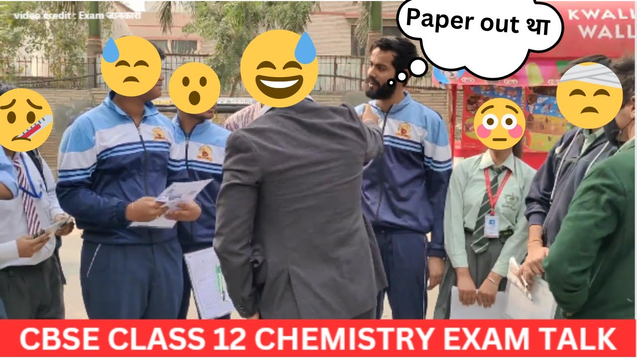 cbse class 12 chemistry exam reaction😱 | student reaction on chemistry ...