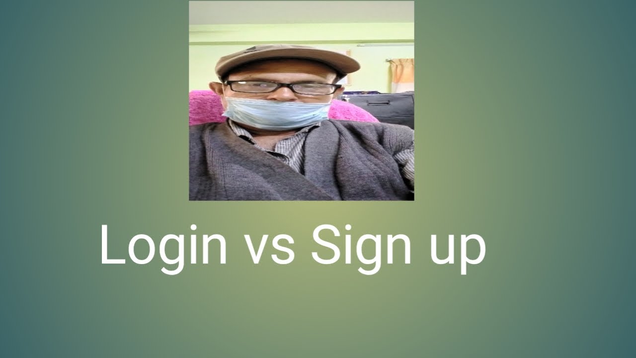 Login vs Sign up - YouTube