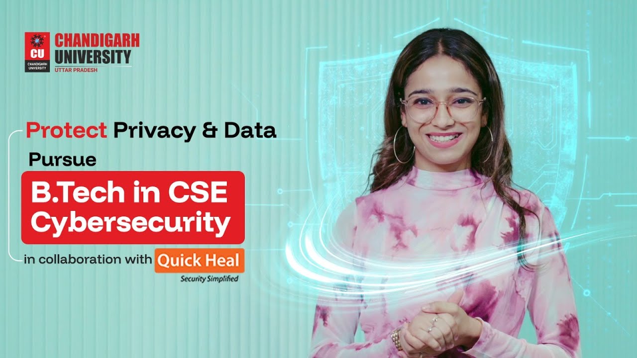 Be a Master of Cybersecurity with B.tech In CSE at Chandigarh ...