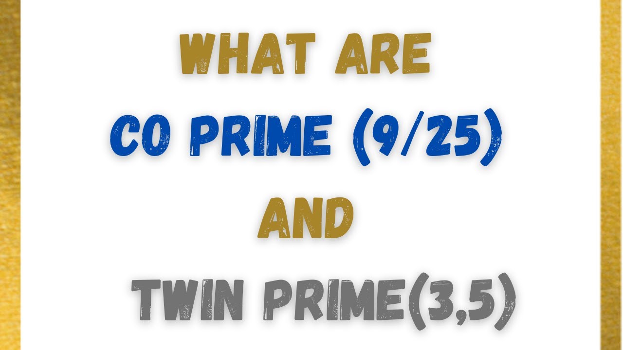 What are co prime and twin prime numbers - YouTube