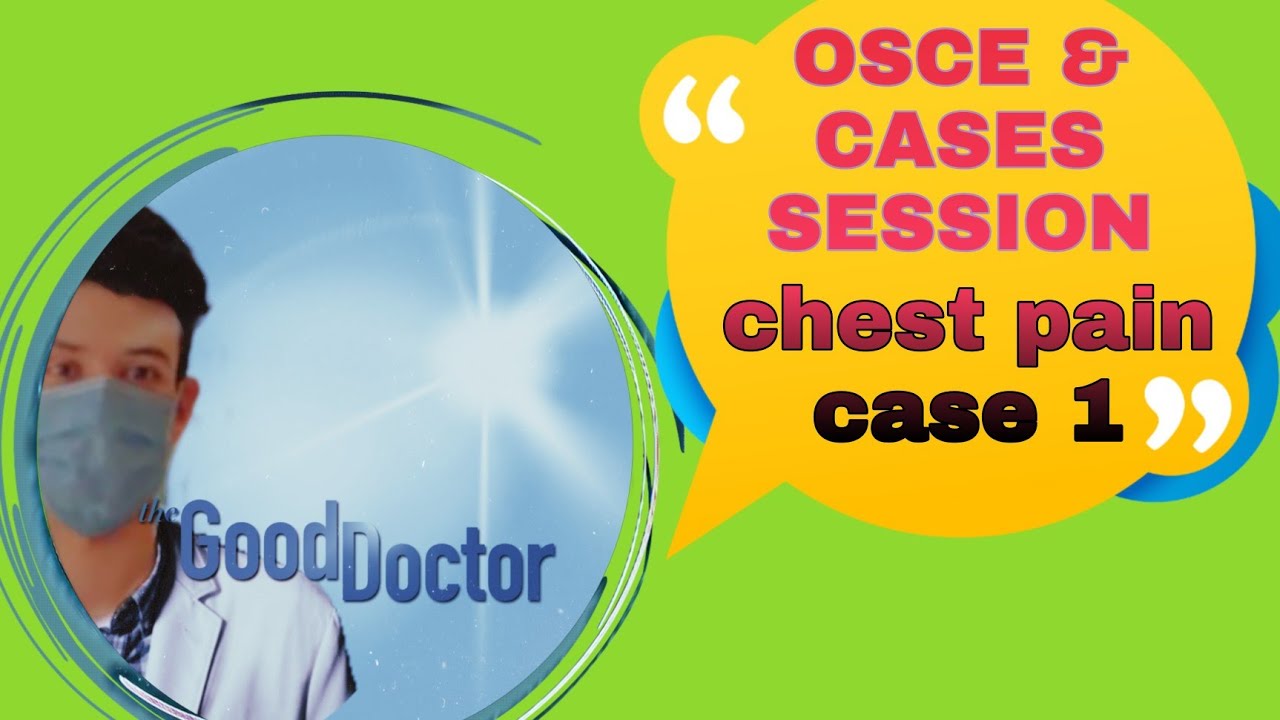 OSCE/ CASE ONE/ Chest pain/ part1/ by Hasan Murphy - YouTube