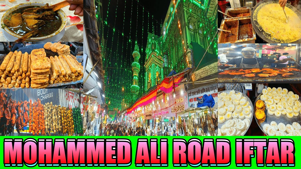 MOHAMMED ALI ROAD | IFTAR AT MOHAMMAD ALI ROAD | MOHAMMED ALI ROAD ...