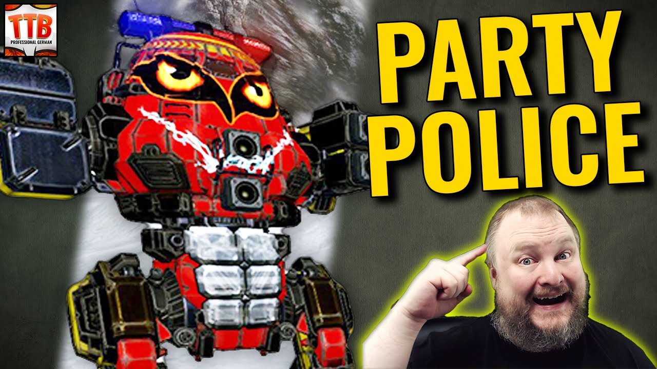 Arresting Party Poopers! - German Mechgineering #395 - Mechwarrior ...