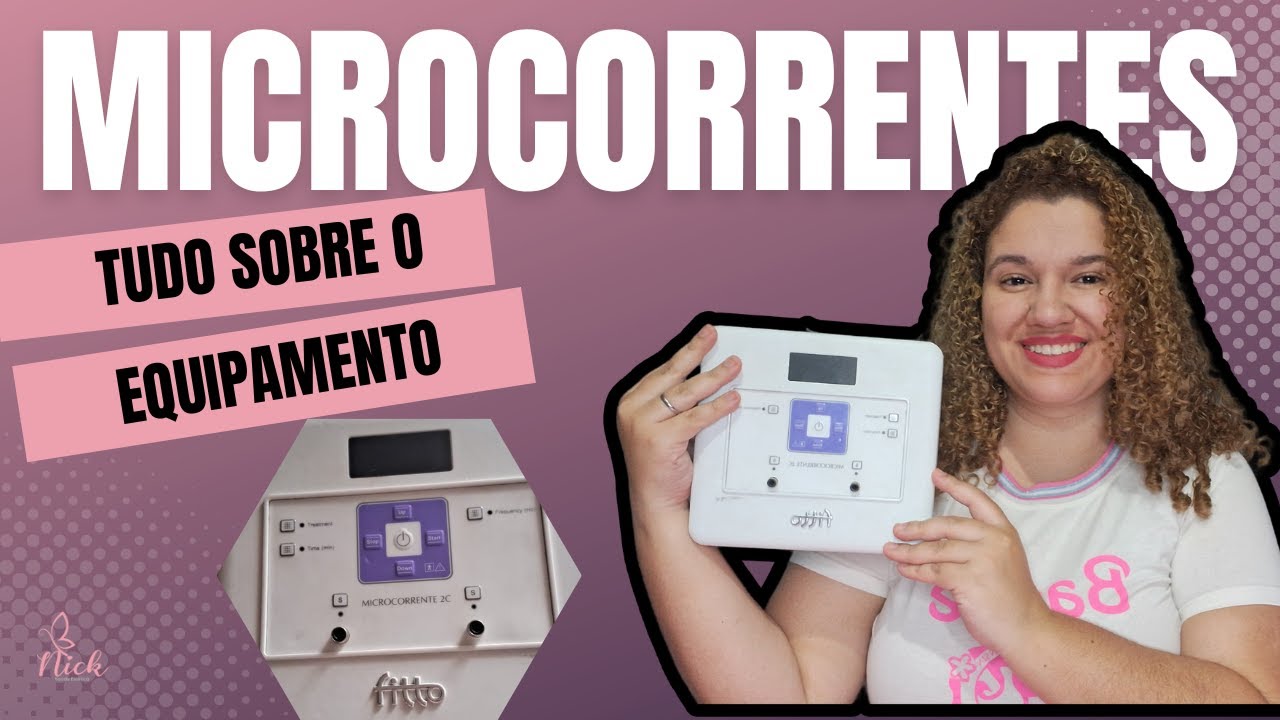 Tudo sobre o equipamento de microcorrentes + Tutorial de como usar o ...