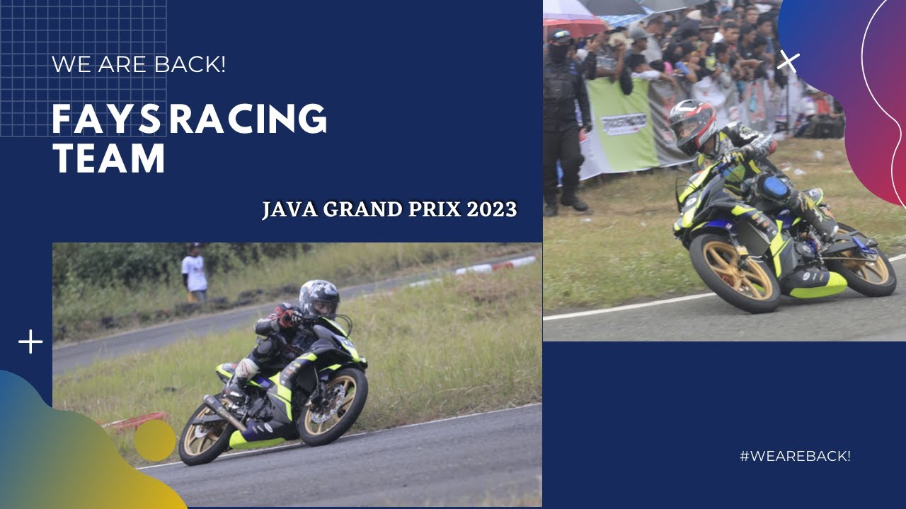 FAYS RACING TEAM || JAVA GRAND PRIX BOYOLALI, JAWA TENGAH 2023 - YouTube