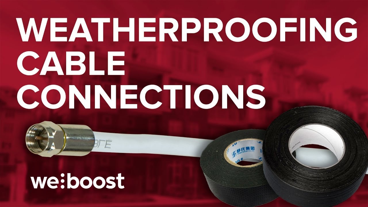 Weatherproofing Cable Connections - weBoost - YouTube