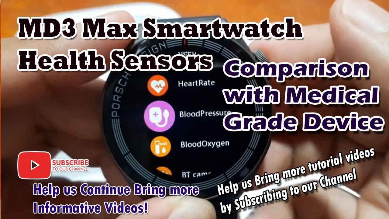 MD3 Max Smartwatch Health Sensors Comparison with Medical Grade Device ...