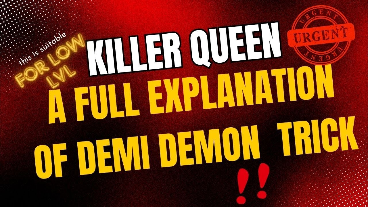 war commander killer queen full explanation of demi demon trick ...
