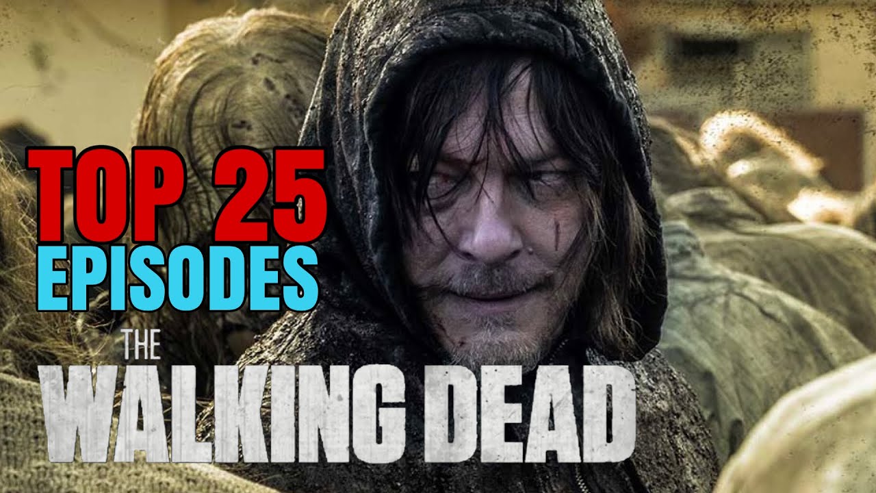 The Walking Dead Top 25 Favourite Episodes! - YouTube