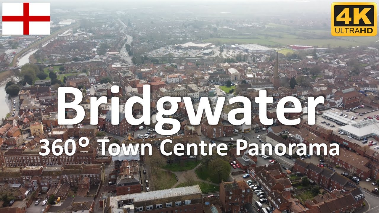 Bridgwater - Town Centre Panorama | Somerset | England | UK - 4k 360 ...